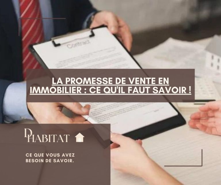 La promesse de vente en immobilier : ce qu'il faut savoir ! - D-HABITAT ...